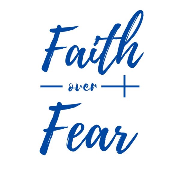 Faith Over Fear Devotion - St. John's Lutheran School